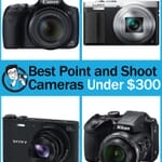 Best Point & Shoot Cameras under $300 in 2021 (7 cams compared)