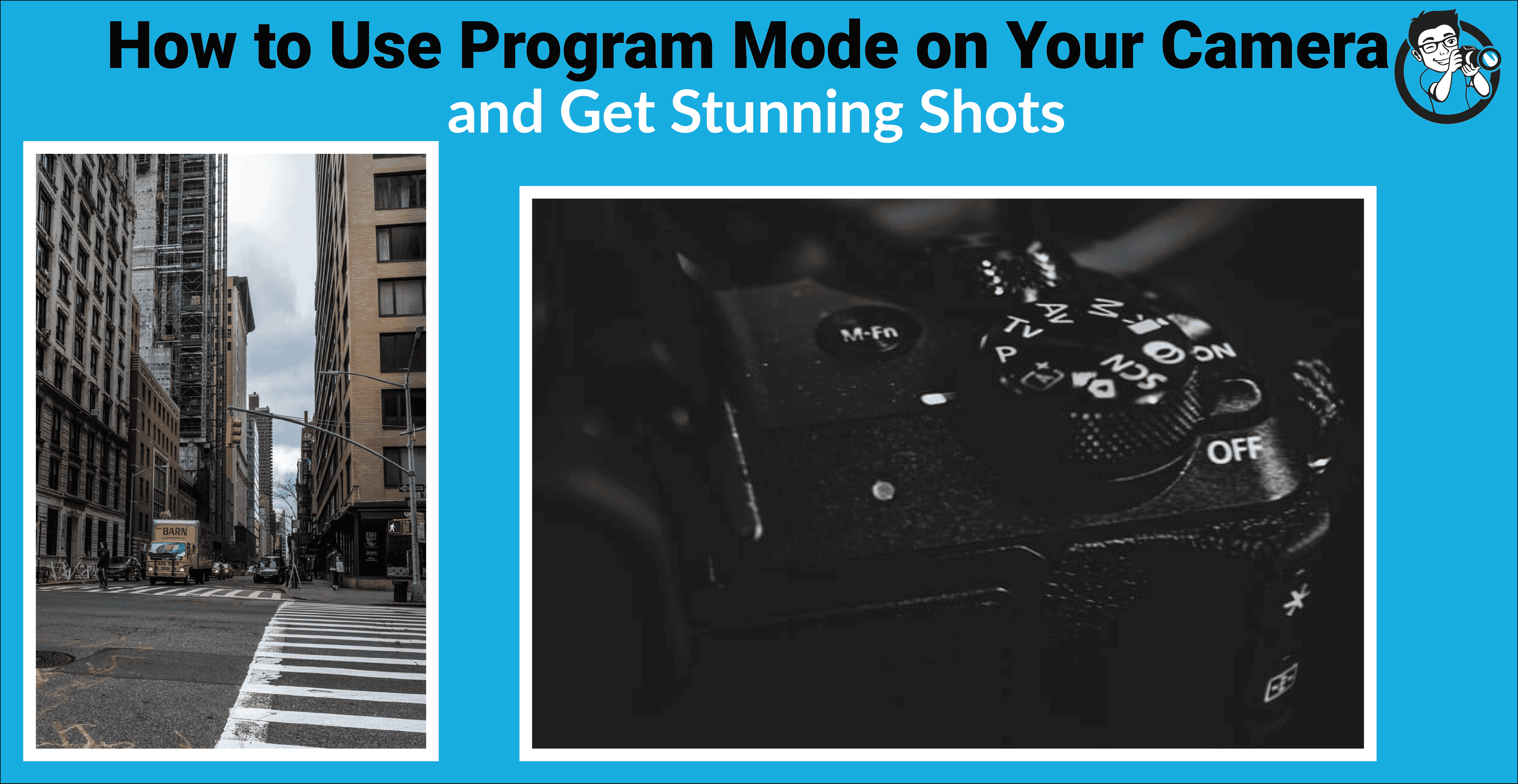 Program Mode in Photography: A Complete Guide (in 2020)